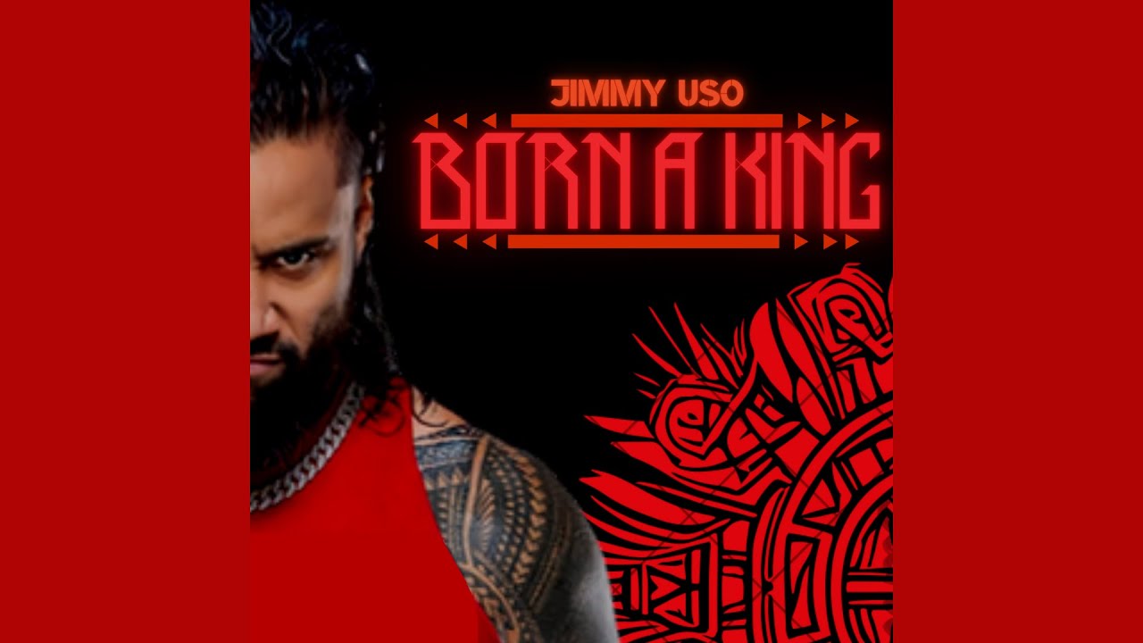 Jimmy Uso's WWE Theme Song"Born A King" - YouTube