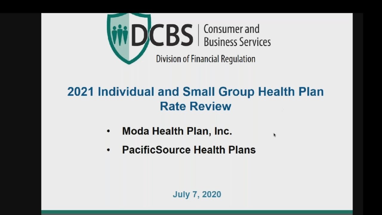 Small Group Health Plan Rate Review (July 7, 2020: Moda and PacificSource Health Plans) - YouTube