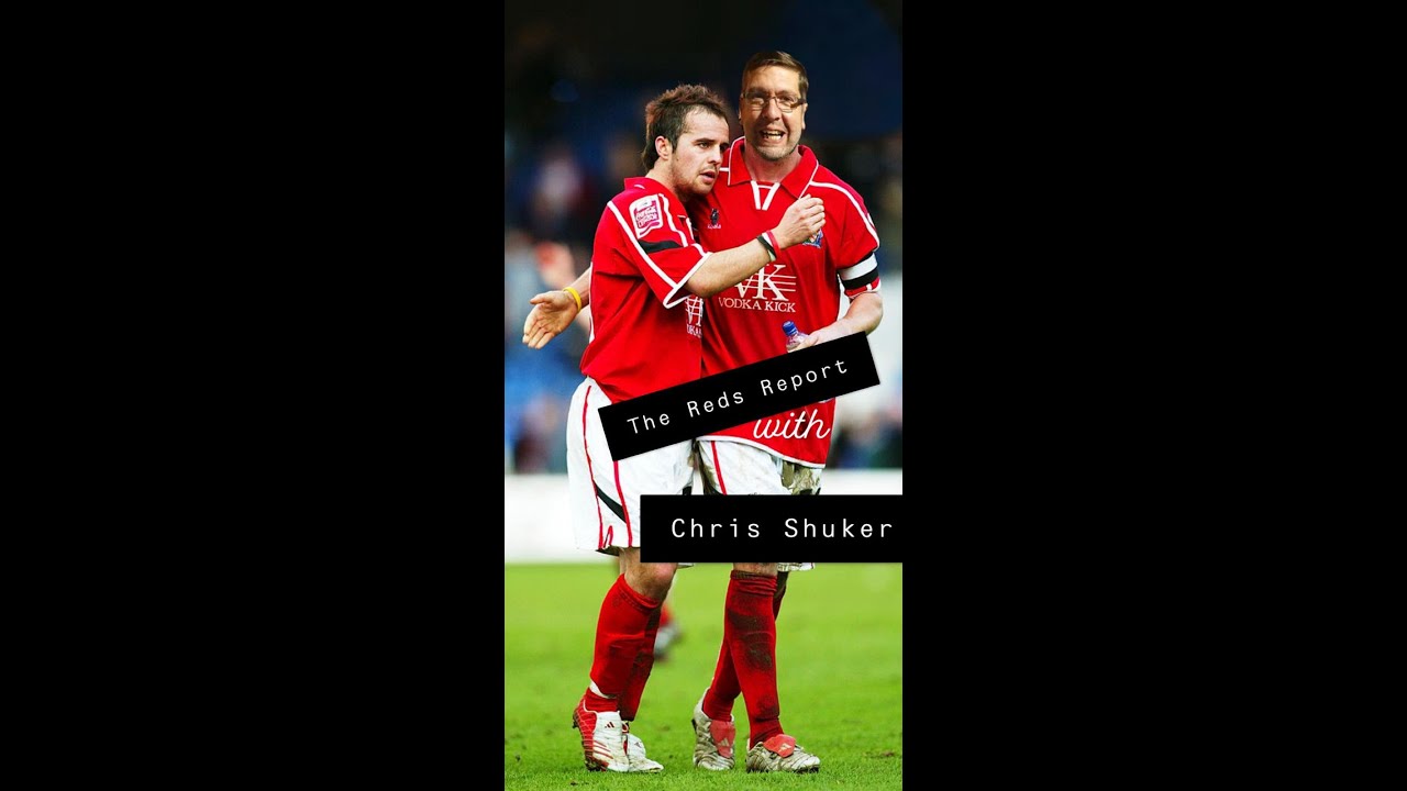 The Reds Report with former Barnsley FC footballer Chris Shuker about ...
