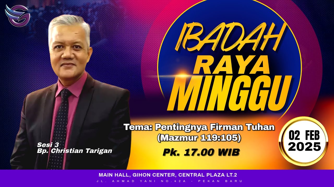 Ibadah Minggu Sesi 3 | Christian Tarigan | 02 Februari 2025 | Pk. 17.00 ...