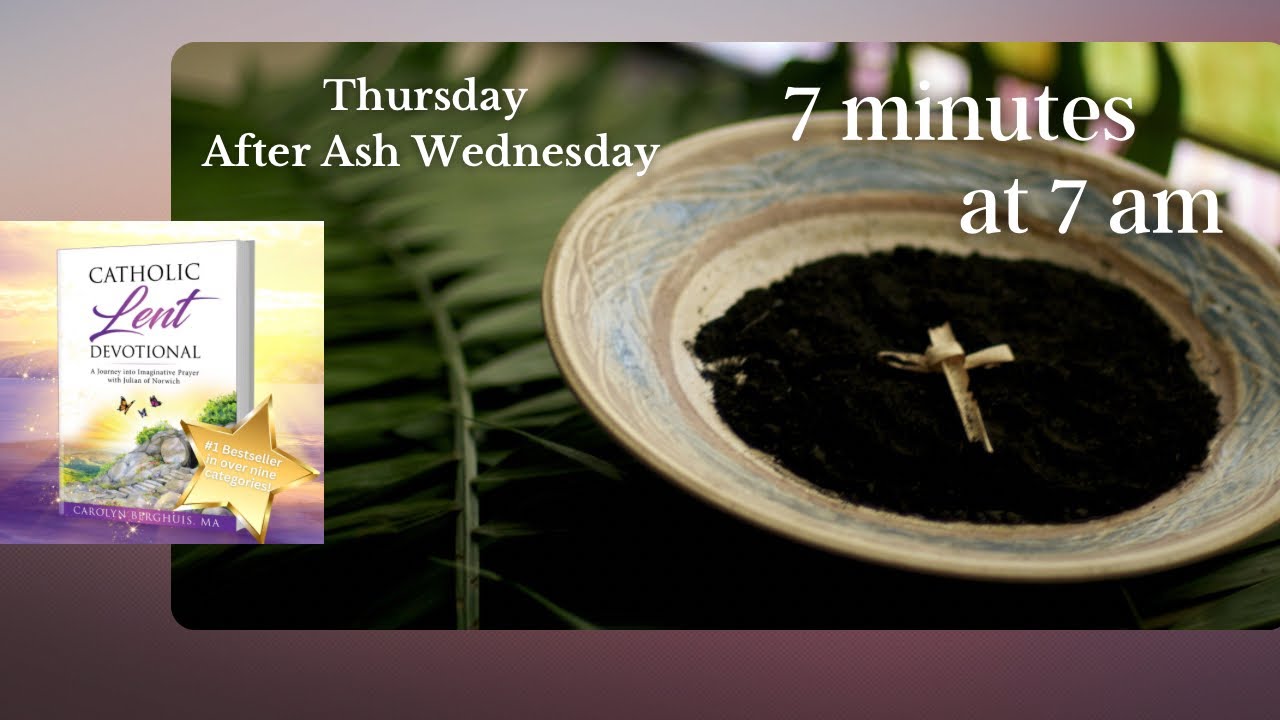 Thursday after Ash Wednesday - YouTube
