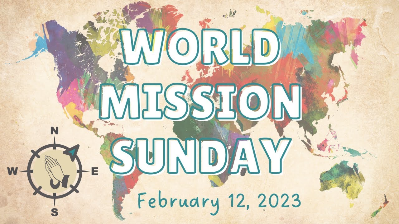 February 12, 2023 World Mission Sunday - YouTube
