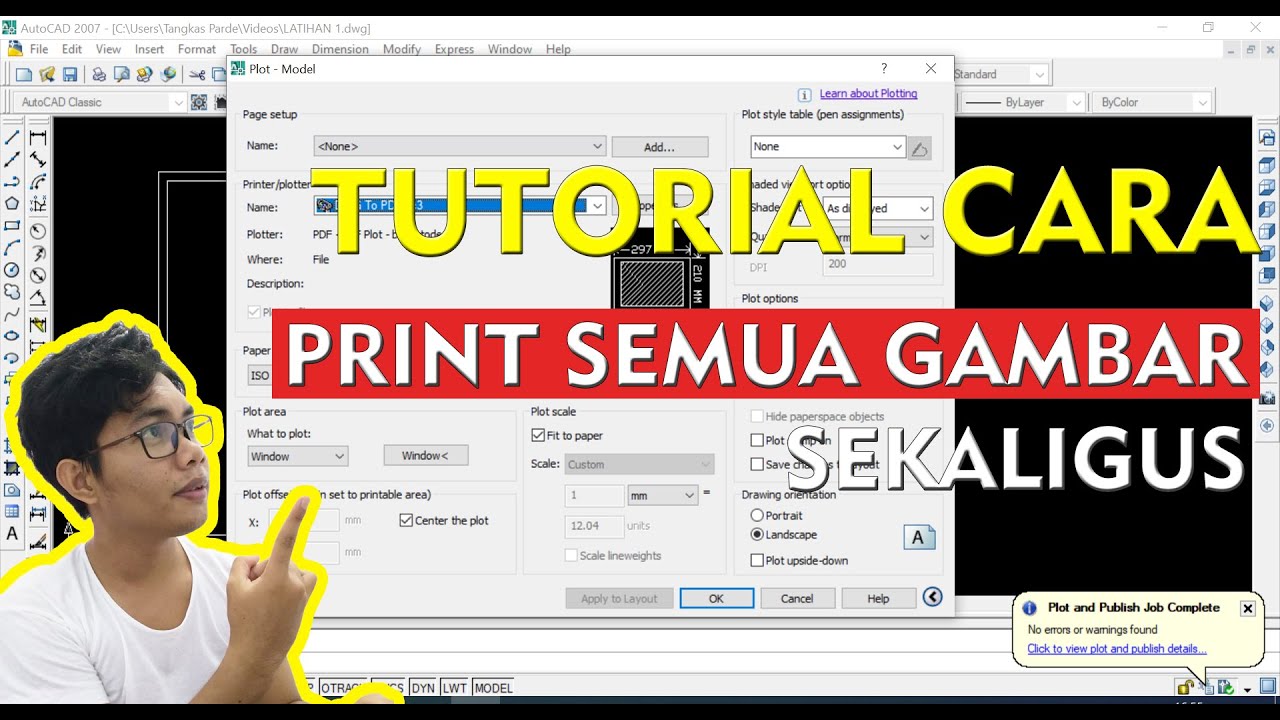 AutoCAD Tutorial - Cara Print/Plot semua lembar kerja secara sekaligus ...
