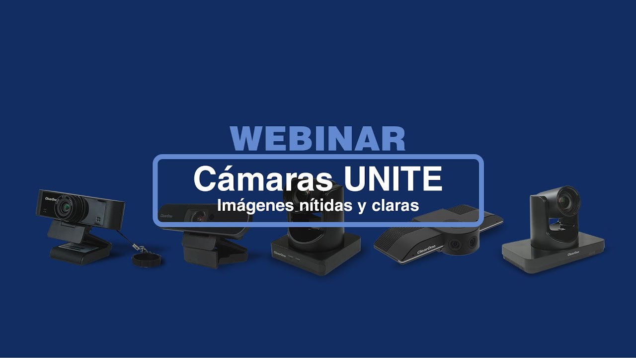 Webinar Camaras Clear One Unite 160 y 180 TDM 2023 - YouTube