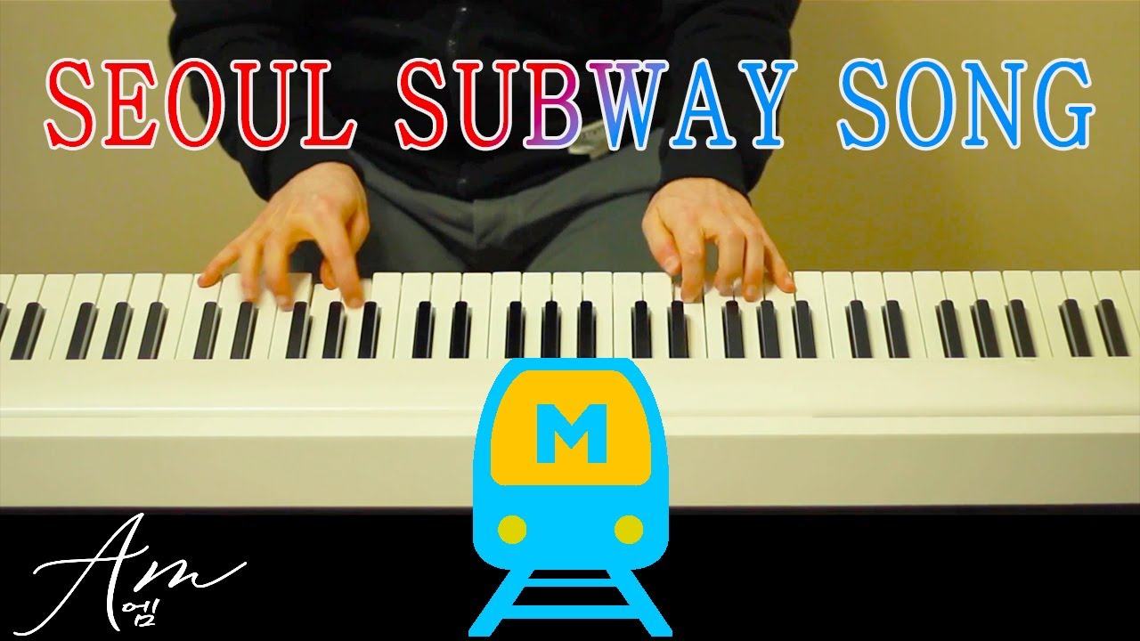 Seoul Subway Song/Jingle | Piano Version w/ Sheet Music - YouTube