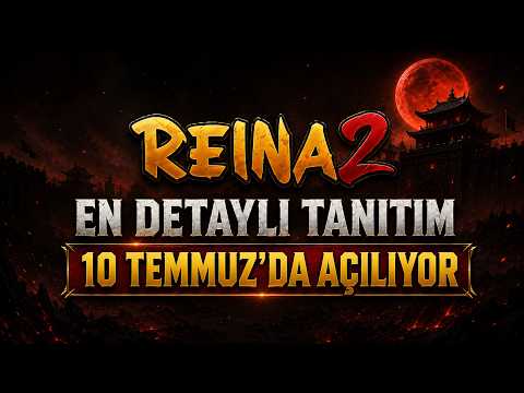 REİNA2 EN DETAYLI TANITIM (10 TEMMUZDA AÇILACAK SERVERLER #1) #sponsor