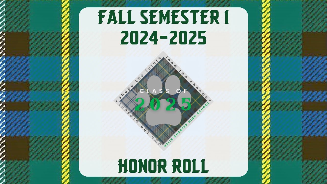 Fall Semester 1 Honor Roll 2024-2025 - YouTube