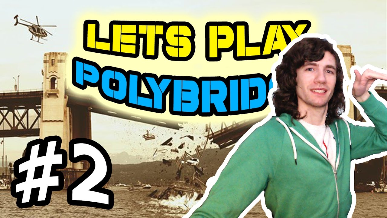 The Bridge is Out! - Lets Play Poly bridge - Episode 2 - YouTube