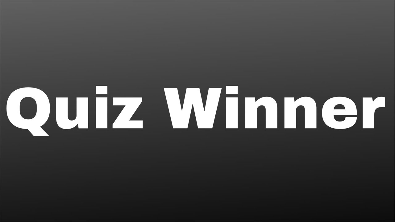 Quiz Winners - YouTube