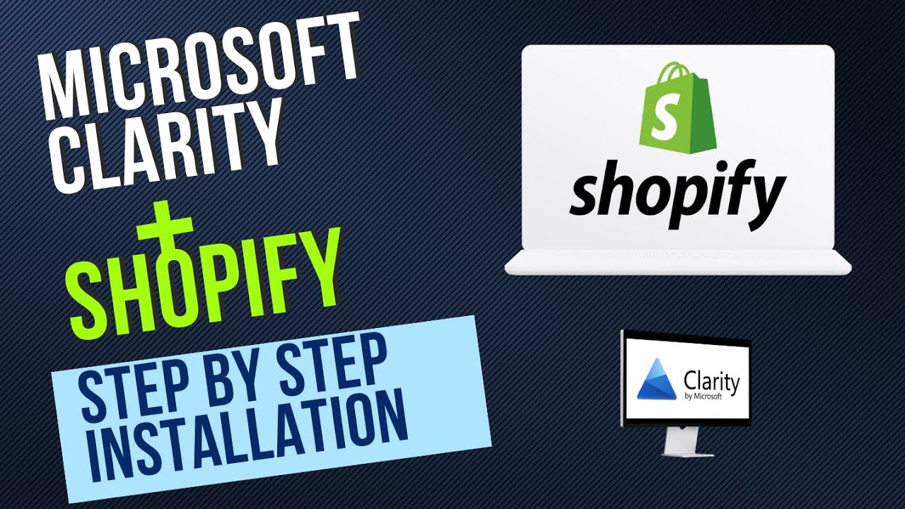 Step-by-Step: Install & Utilize MS Clarity on Shopify for Heatmaps & Recordings - YouTube