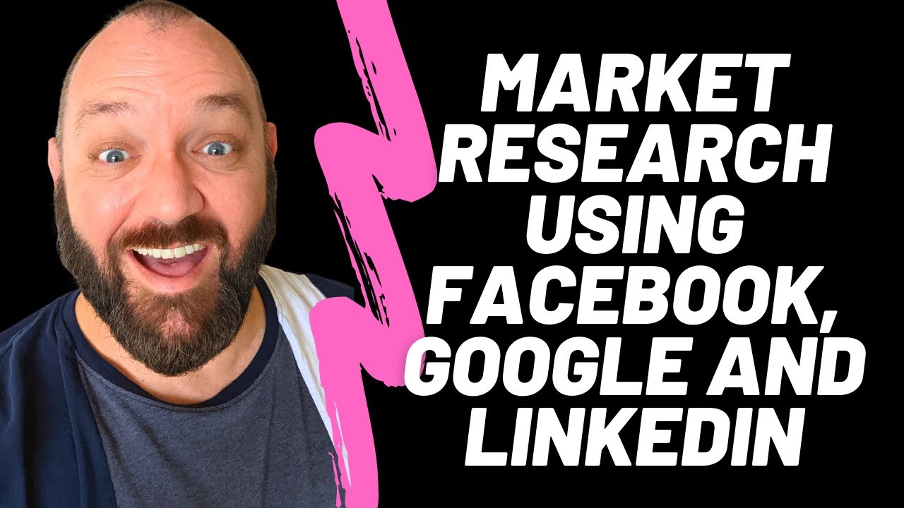 Using Meta (Facebook), Google & LinkedIn for Market Research - YouTube