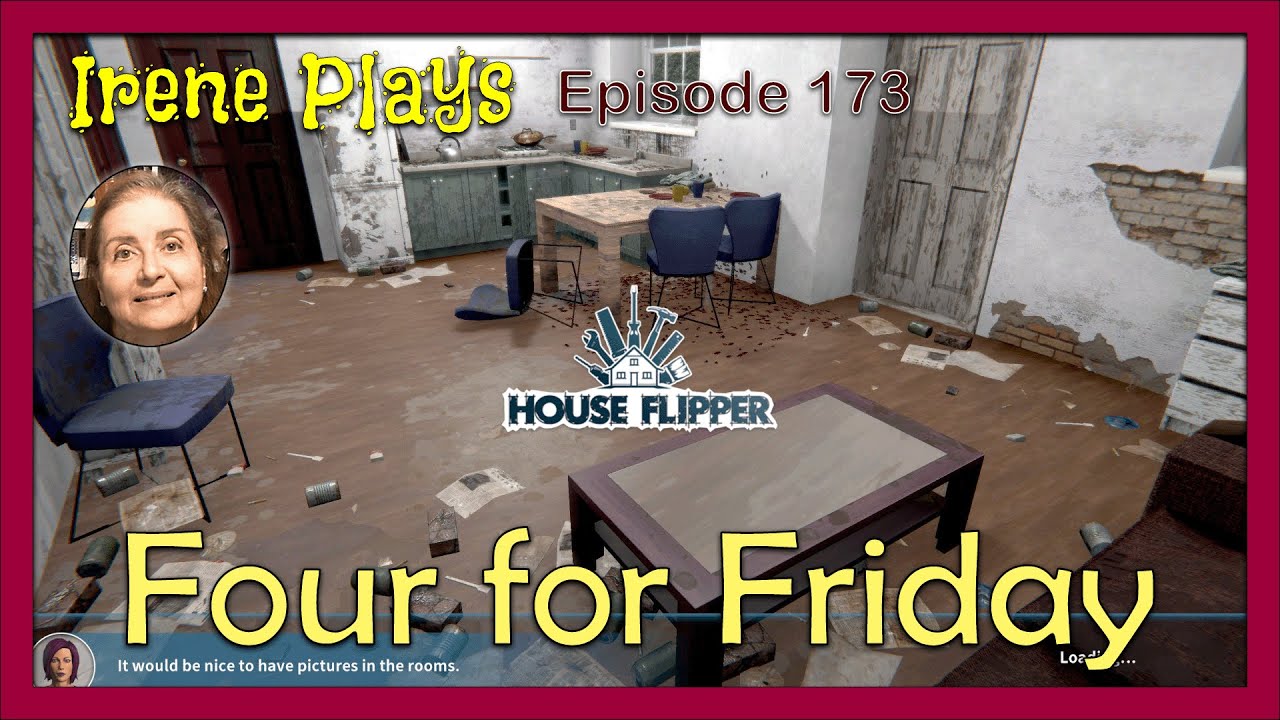 House Flipper: Four for Friday - YouTube