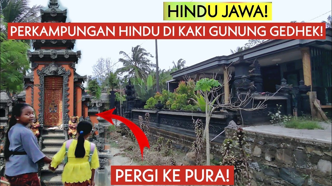 Hindu Jawa Terpencil! Perkampungan Hindu Jawa di Kaki Gunung Gedhek ...