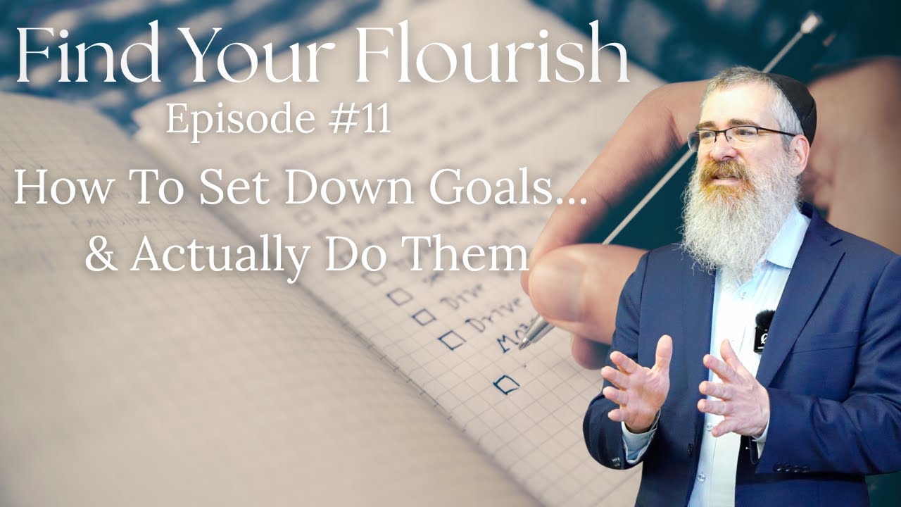 Find Your Flourish EP 11 - How To Set Down Goal & Actually Do Them ...