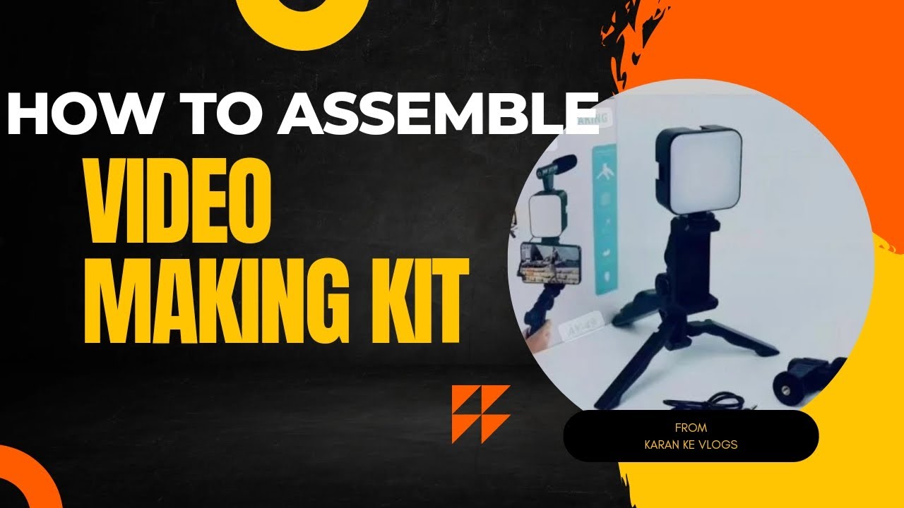 HOW TO ASSEMBLE VIDEO MAKING KIT||MOBILE VLOGGING KIT&YOUTUBE SETUP FOR ...