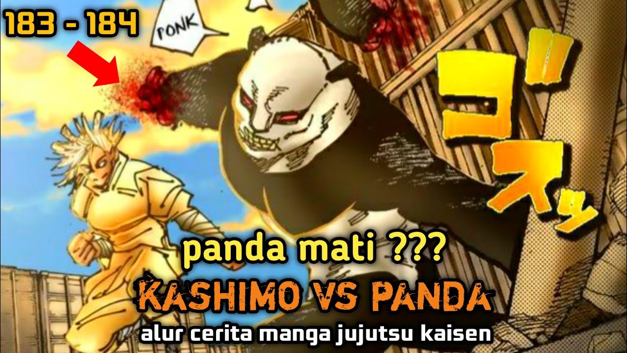alur cerita manga jujutsu kaisen 183 184,kashimo vs panda - YouTube