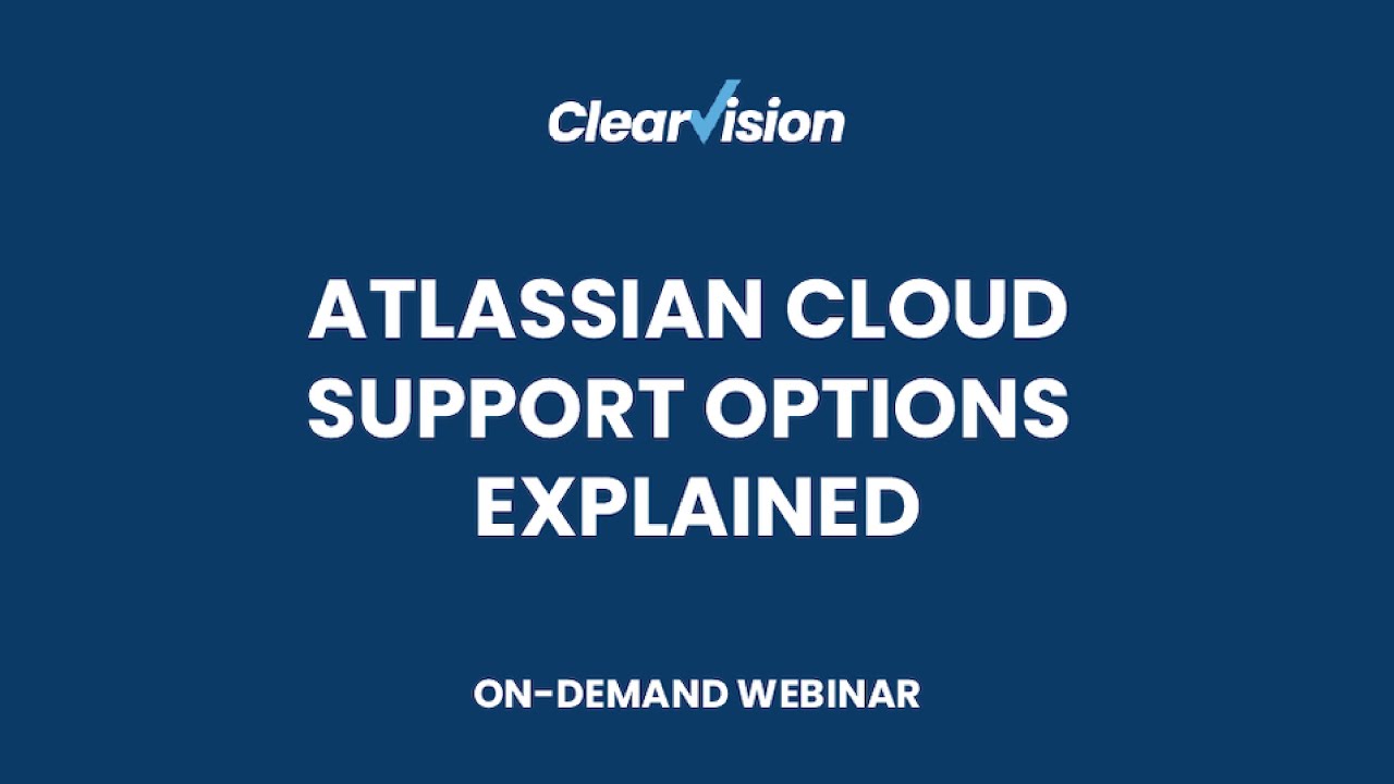 Atlassian Cloud Support Options Explained - YouTube