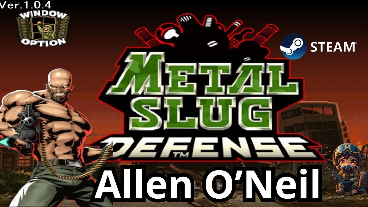 💥Metal Slug Defense en 2024 Jefe Allen O'Neil y Nueva Unidad - YouTube