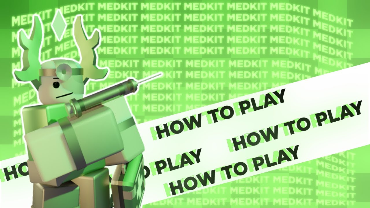 How to play (OLD) Medkit! - YouTube