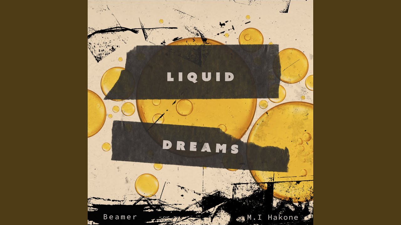 Liquid Dreams - YouTube