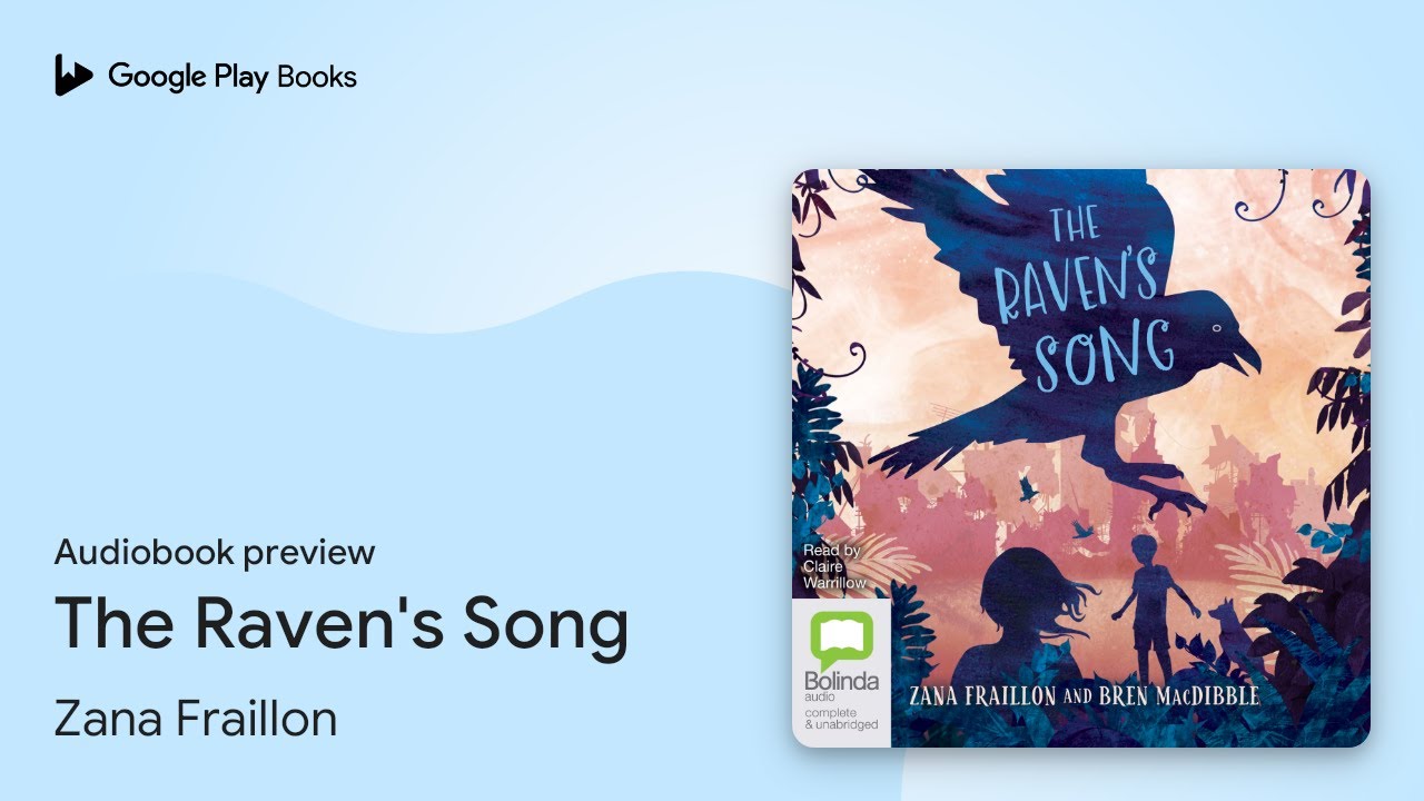 The Raven's Song by Zana Fraillon · Audiobook preview - YouTube