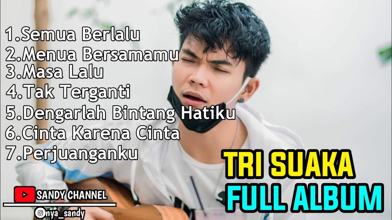 TRI SUAKA FULL ALBUM | Biarlah Semua Berlalu Pergi - YouTube