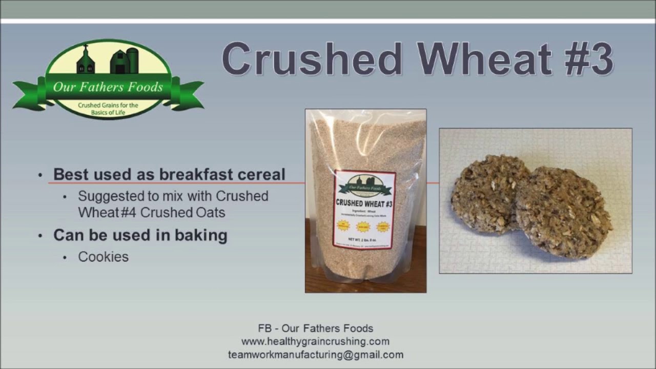 Crushed Wheat #3 - YouTube