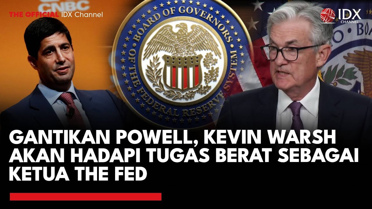 Gantikan Powell, Kevin Warsh Akan Hadapi Tugas Berat sebagai Ketua The ...