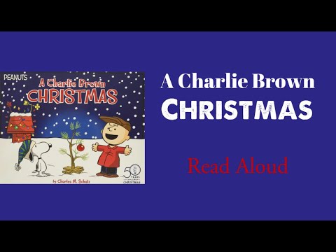 A Charlie Brown Christmas - Read Aloud | Charles Schulz - YouTube