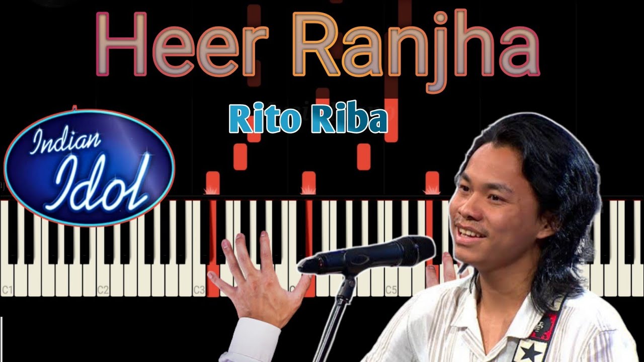 Indian Idol - Rito Riba, Heer Ranjha, (Music Piano) 2022 - YouTube