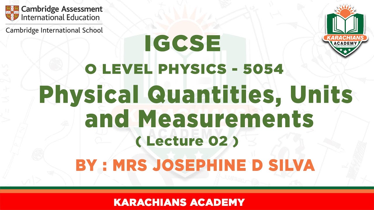 O Level Physics - 5054 Physical Quantities, Units and Measurements ...