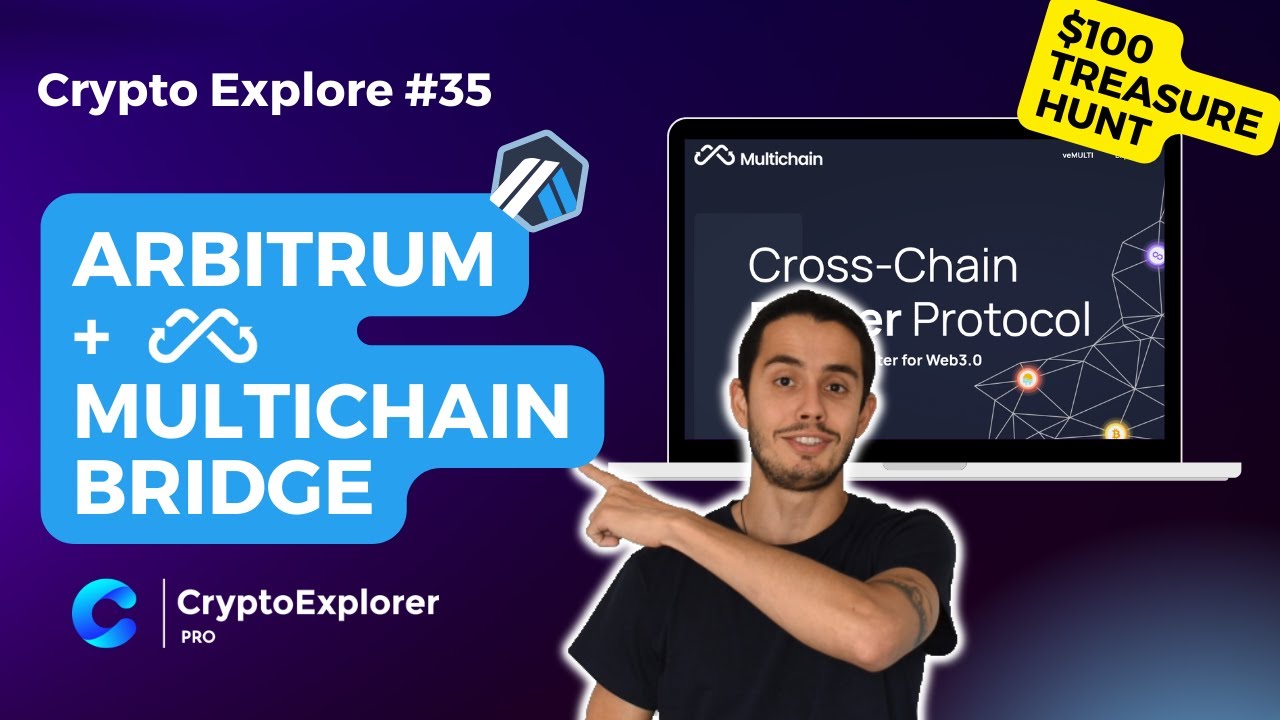 Multichain Tutorial | Bridge Tokens to Arbitrum | $100 Crypto Treasure ...