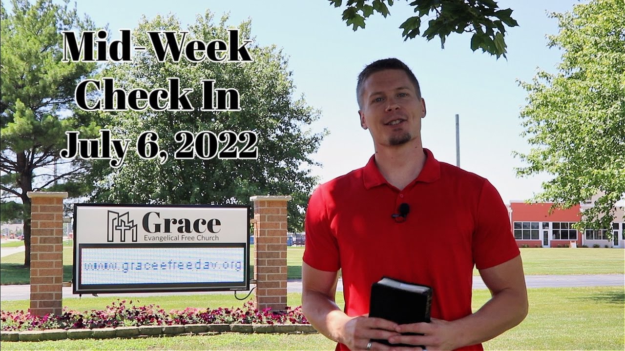 July 6, 2022 - Mid-Week Check In - YouTube