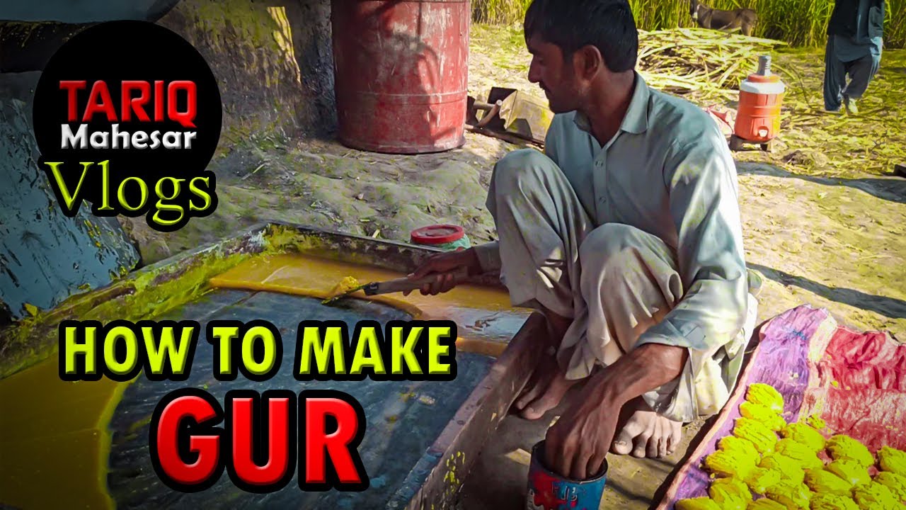 HOW TO MAKE GUR | GUR MAKING PROCESS | DESI STYLE | Village life in ...