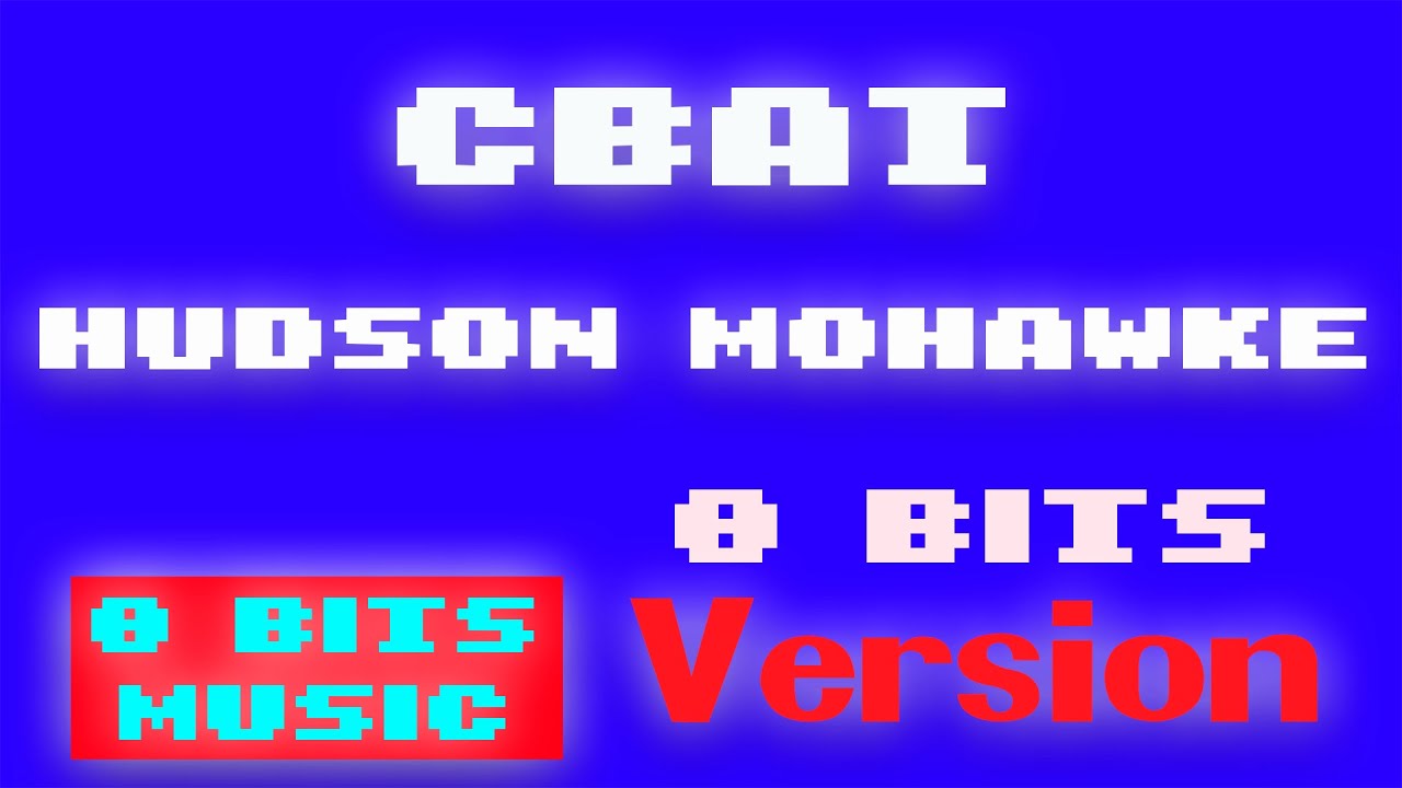Hudson Mohawke - Cbat Chiptune Version, 8 Bits Version #chiptunemusic ...