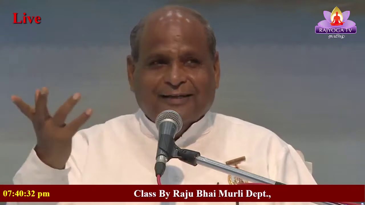 Madhuban Tamil Live Class By Raju Bhai Murli Dept., 11 / 08 / 2020 ...