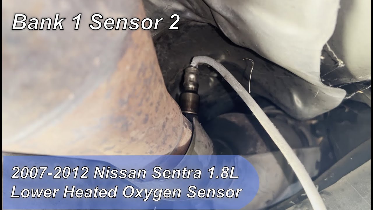 2007 - 2012 Nissan Sentra 2.0L Federal - Lower Heated Oxygen Sensor ...