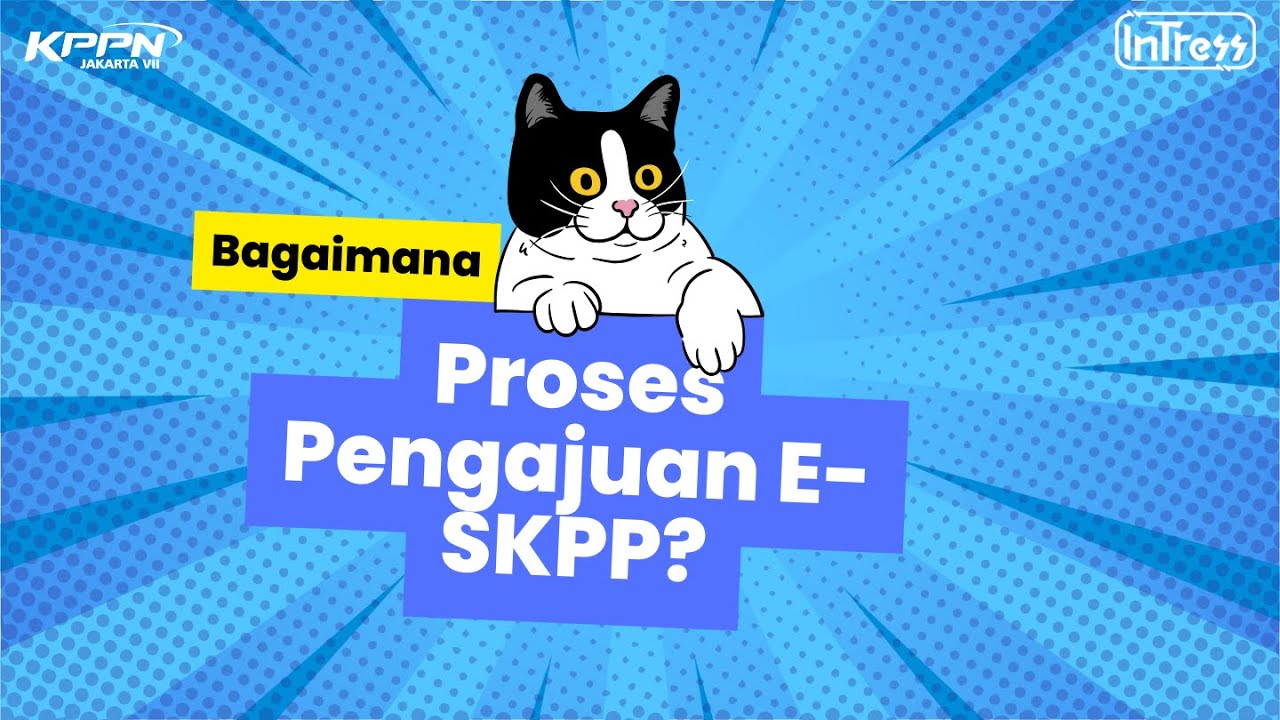 Bagaimana Proses Pengajuan E-SKPP?? - YouTube