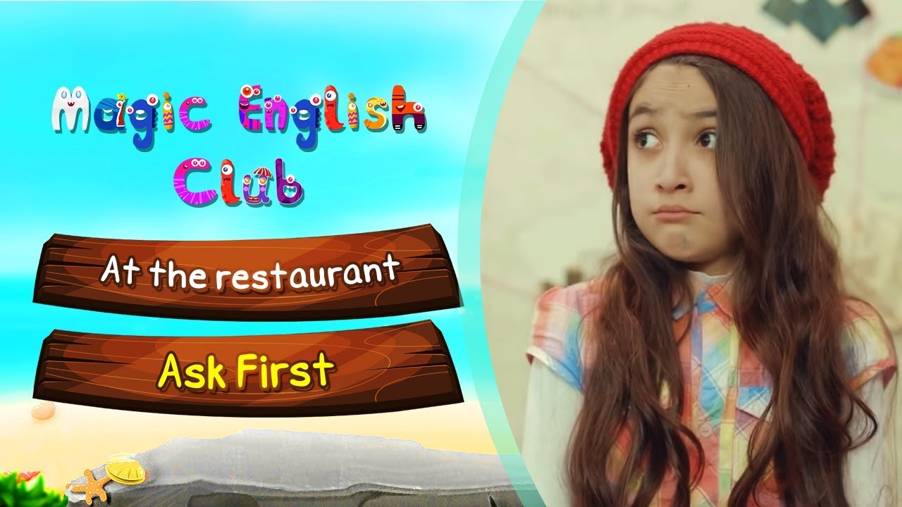 Magic English Club | Ask First | At the restaurant | Season #2 ...