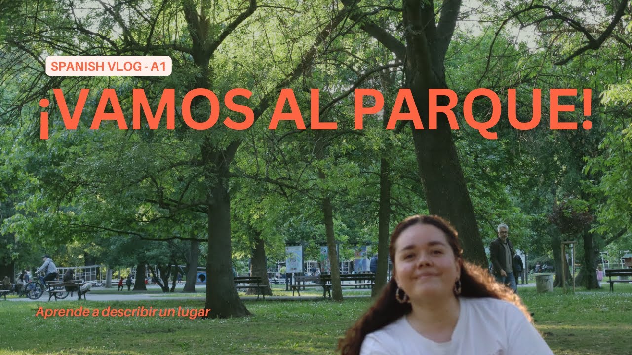 Learn Spanish in the Park | Frases con HAY, ES y ME GUSTA (A1 Level) 🔆 ...