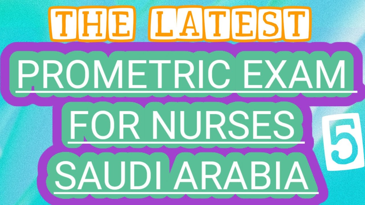 The Latest Prometric Exam For Nurses Saudi Arabia 2023 #5 - YouTube