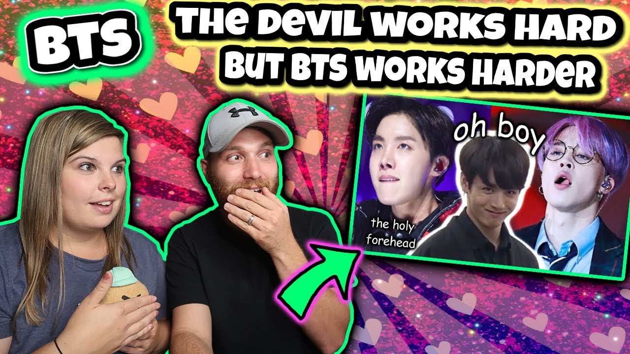 the devil works hard but BTS works harder REACTION - YouTube