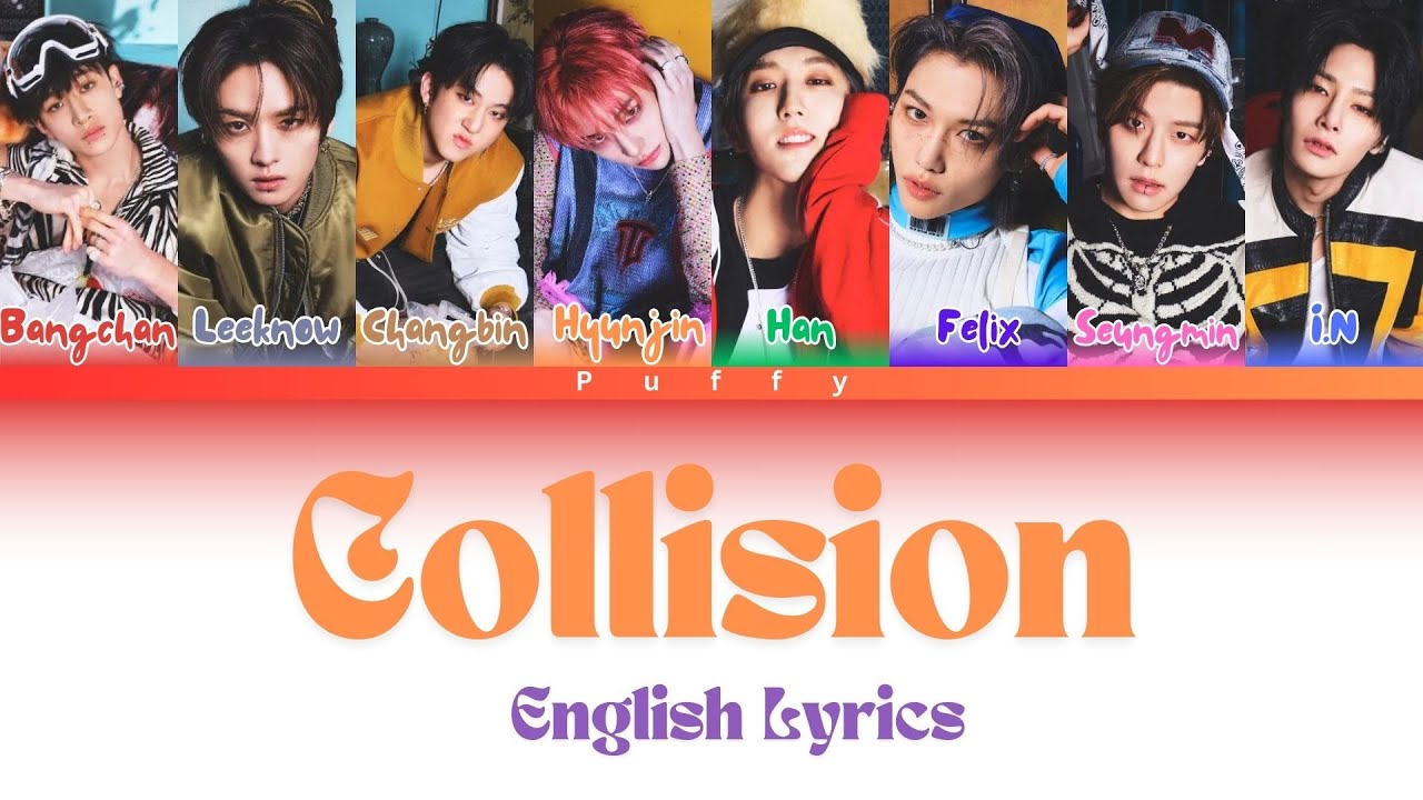 Stray Kids - Collision English Lyrics (Color Coded Lyrics) - YouTube