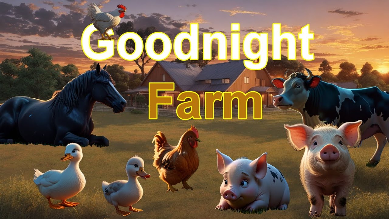 Goodnight Farm:🌙 The Counting with Farm Animals 🐴 |Bedtimestorytree ...