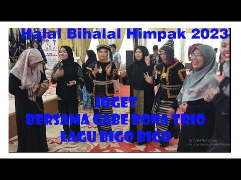 JOGET BERSAMA GABE BONA TRIO DENGAN LAGU BIGO BIGO //Halal Bi Halal HIMPAK 2023