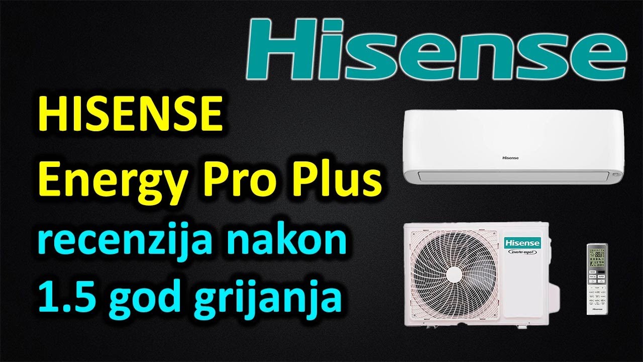 Hisense Energy Pro plus - recenzija, valja li - iskustvo nakon 1.5 god ...