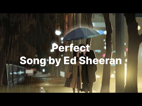 Perfect Song (lyrics) - Ed sheeran - YouTube