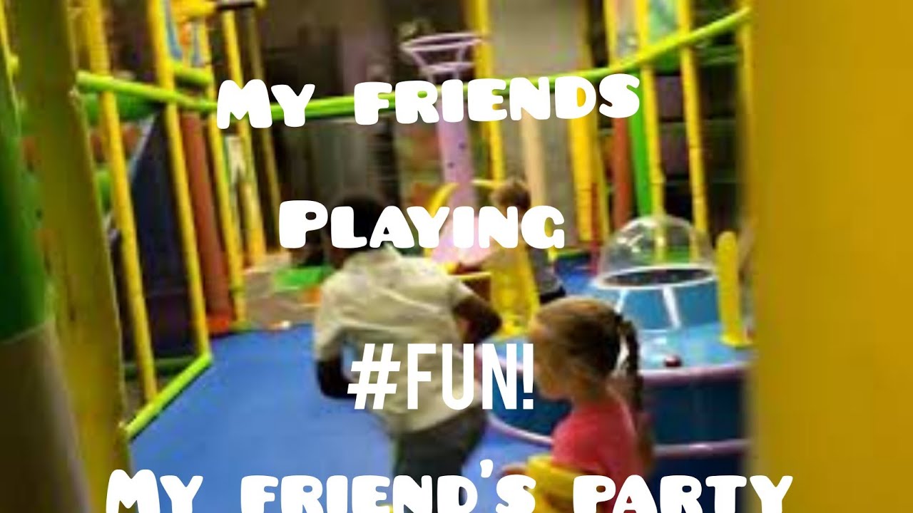 Playing With My Friends At A Birthday Party! - YouTube