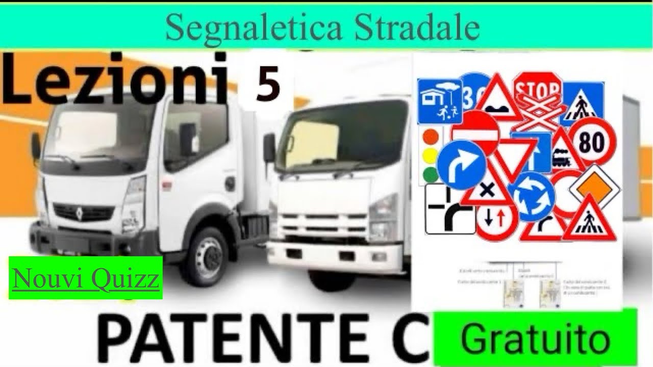 Patente C lezioni 5 gratuito | Patente C C1 segnaletica stradale free ...