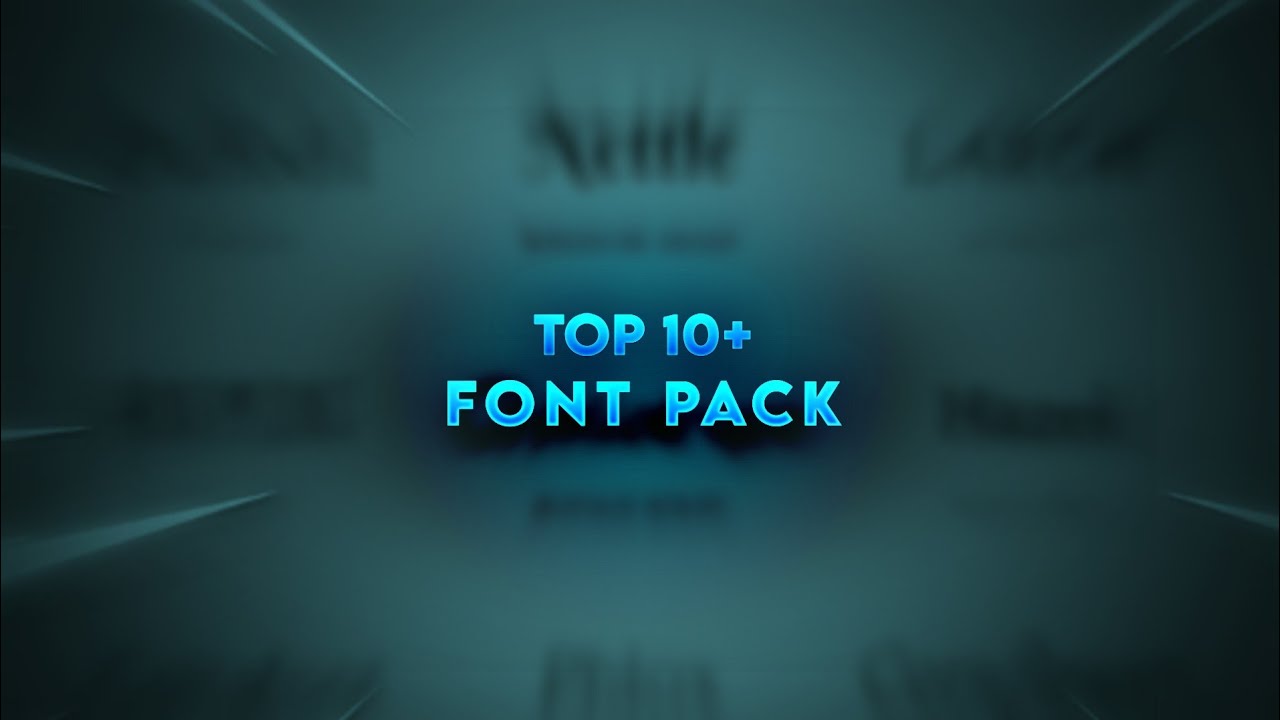 BEST TOP 10+ FONT PACK DOWNLOAD | BEST FONT FOR THUMBNAIL | FONT FOR ...
